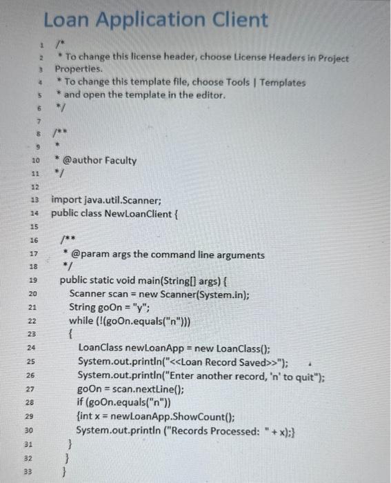 Loan Application Class You have been recruited by a | Chegg.com