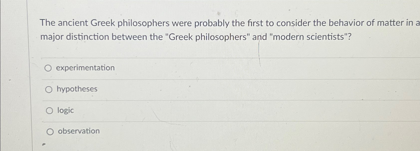 Solved The ancient Greek philosophers were probably the | Chegg.com