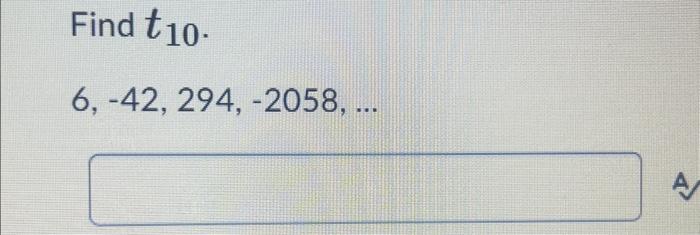 Solved 6,−42,294,−2058,… | Chegg.com