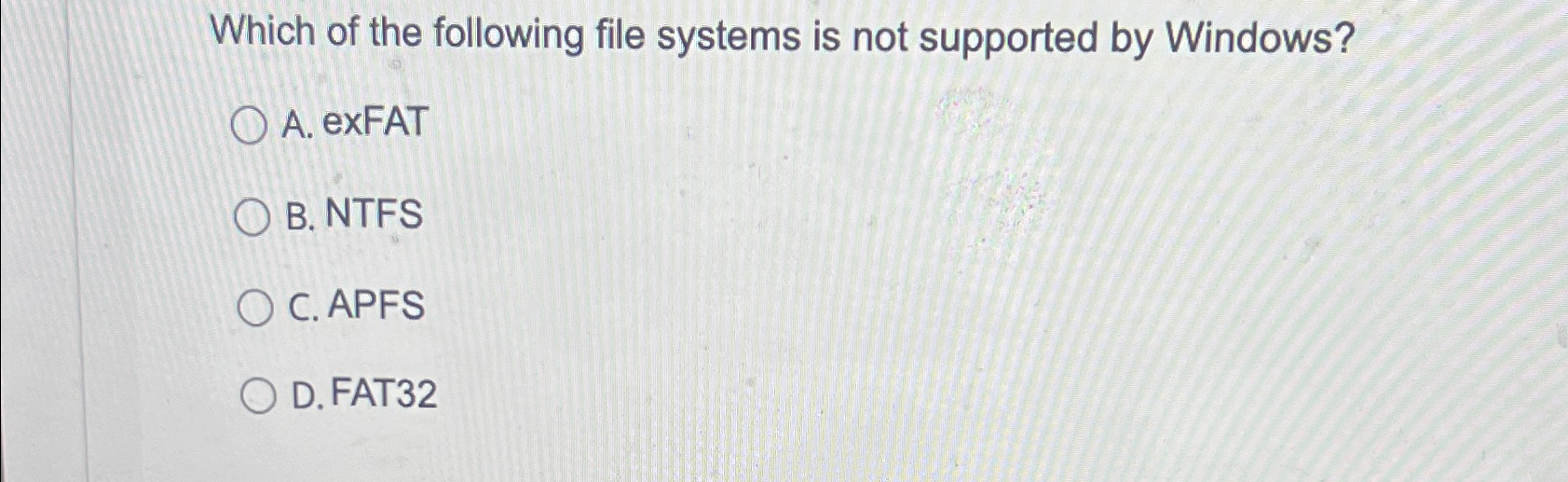 Solved Which of the following file systems is not supported | Chegg.com