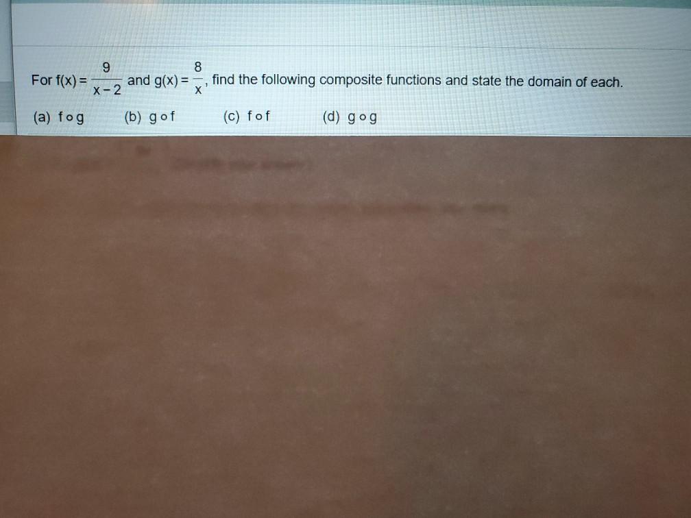 Solved 9 For f(x) = 8 and g(x) = find the following | Chegg.com