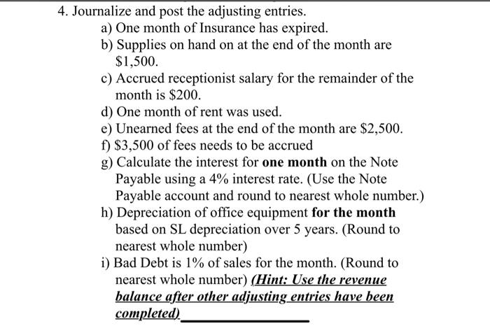 Solved Journalize and post the adjusting entries. a) One | Chegg.com