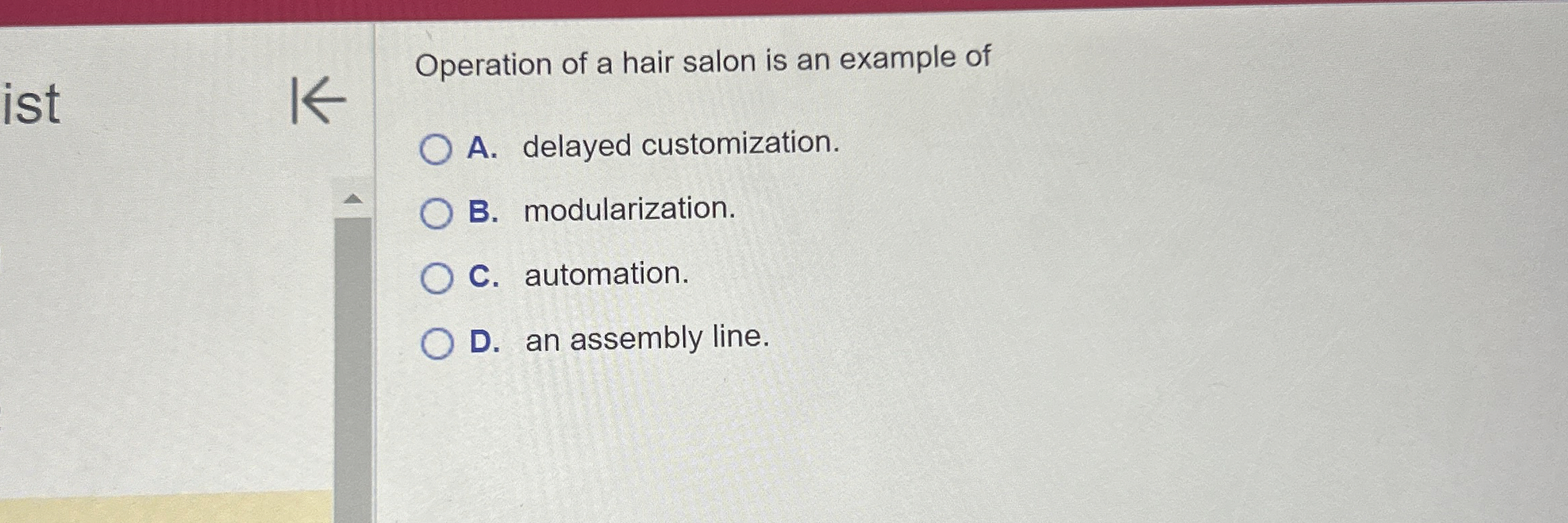 Solved istOperation of a hair salon is an example ofA. | Chegg.com