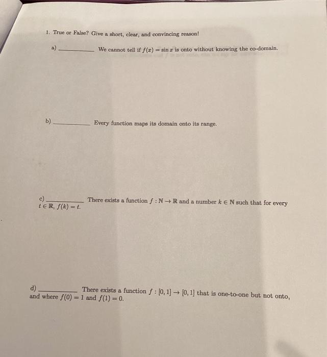 Solved 1. True or False? Give a short, clear, and convincing | Chegg.com