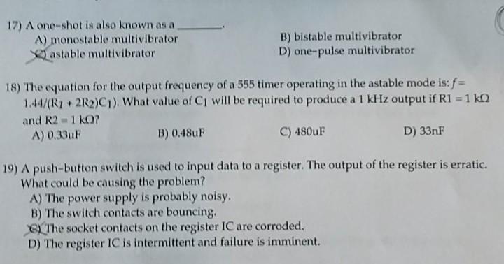 Solved 17) A one-shot is also known as a A) monostable | Chegg.com
