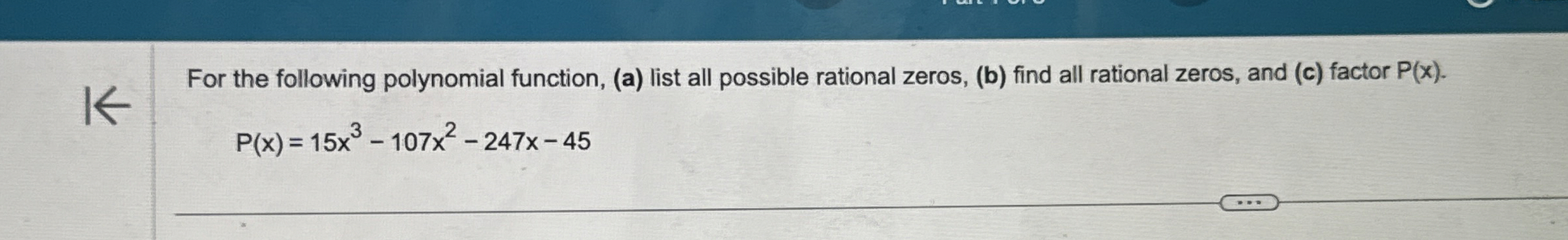 Solved For the following polynomial function, (a) ﻿list all | Chegg.com