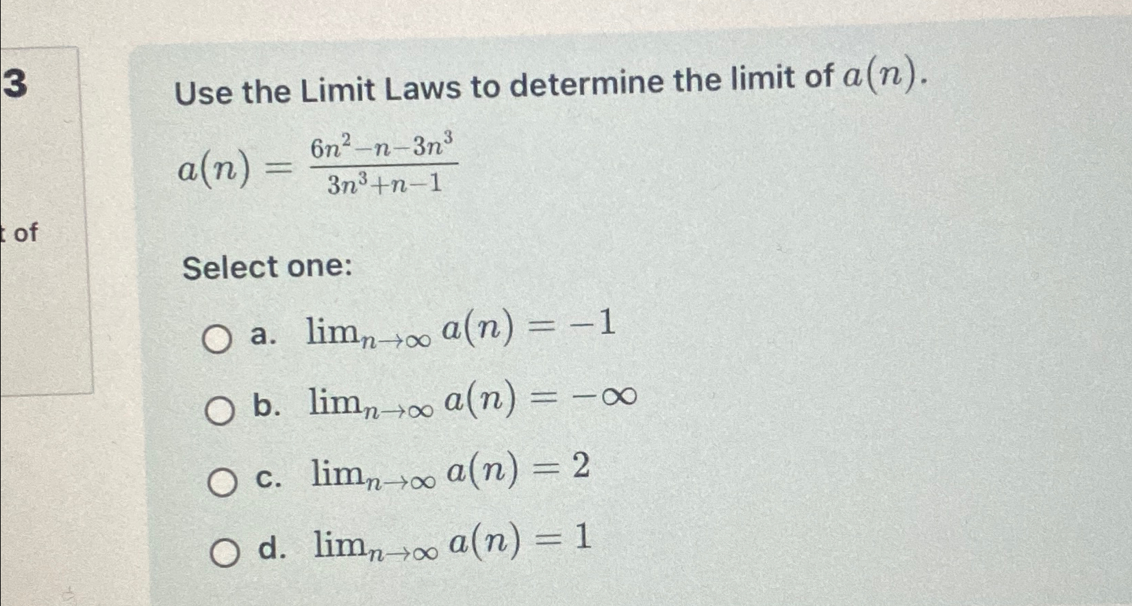 Solved Use the Limit Laws to determine the limit of | Chegg.com