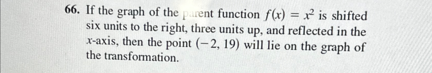 Solved If the graph of the parent function f(x)=x2 ﻿is | Chegg.com