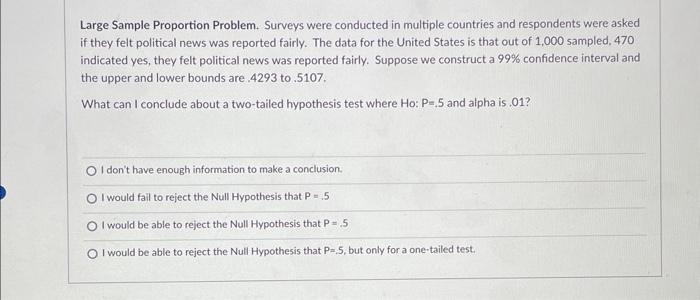Solved Large Sample Proportion Problem. Surveys were | Chegg.com