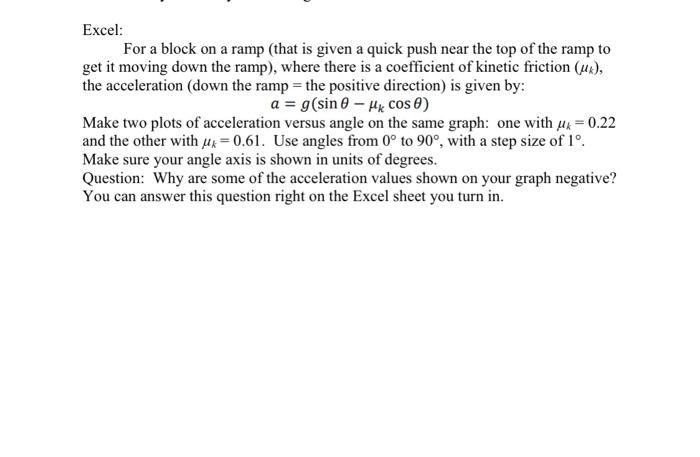 Solved Excel: For a block on a ramp (that is given a quick | Chegg.com