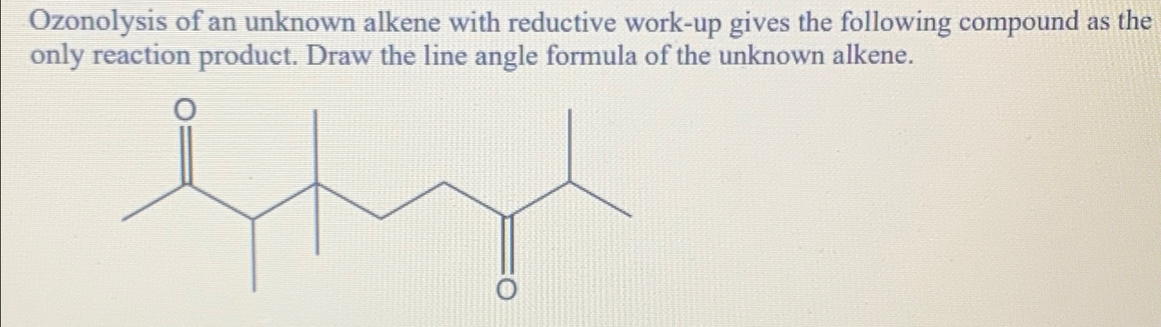 Solved Ozonolysis of an unknown alkene with reductive | Chegg.com