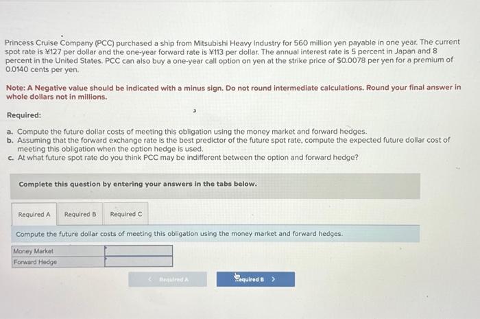 Solved Princess Cruise Company (PCC) purchased a ship from | Chegg.com