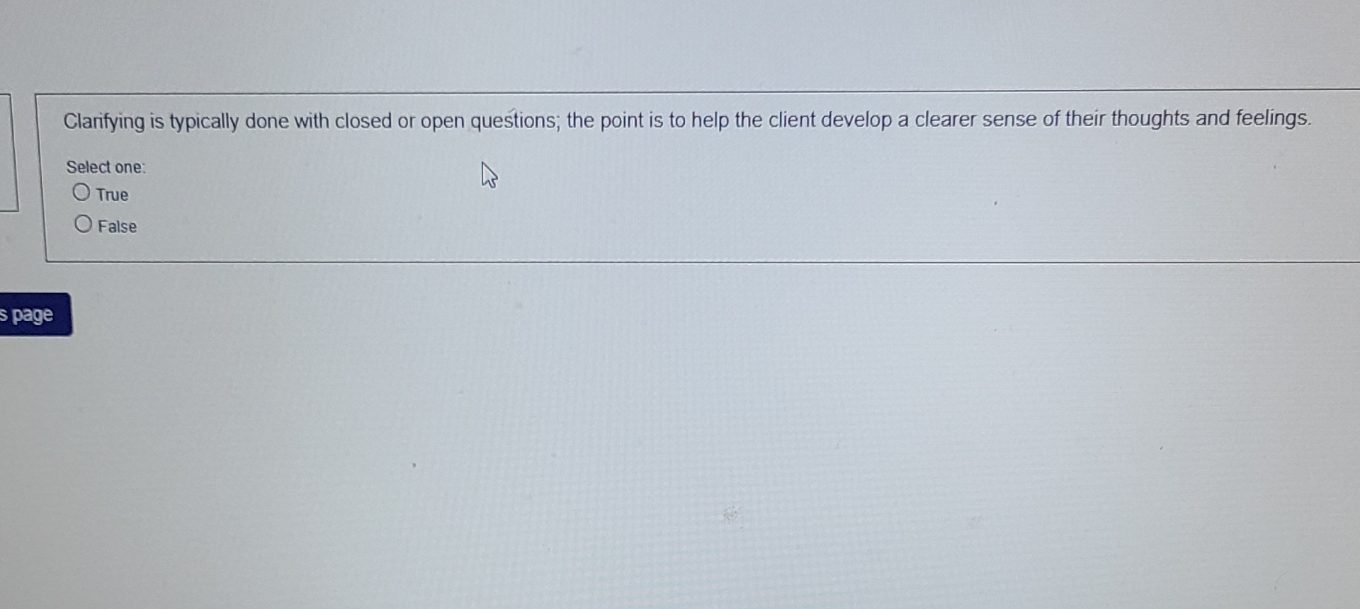 Solved Clarifying is typically done with closed or open | Chegg.com