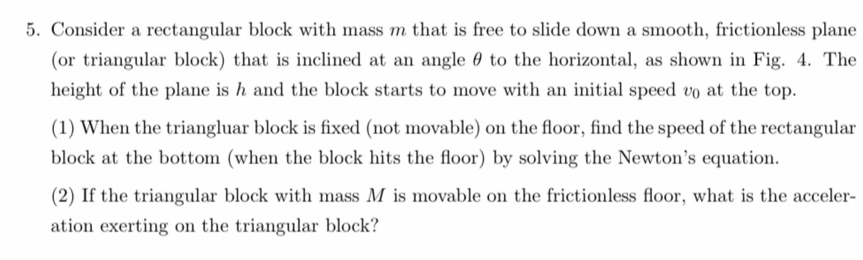 5. ﻿Consider a rectangular block with mass \( ﻿m \) | Chegg.com