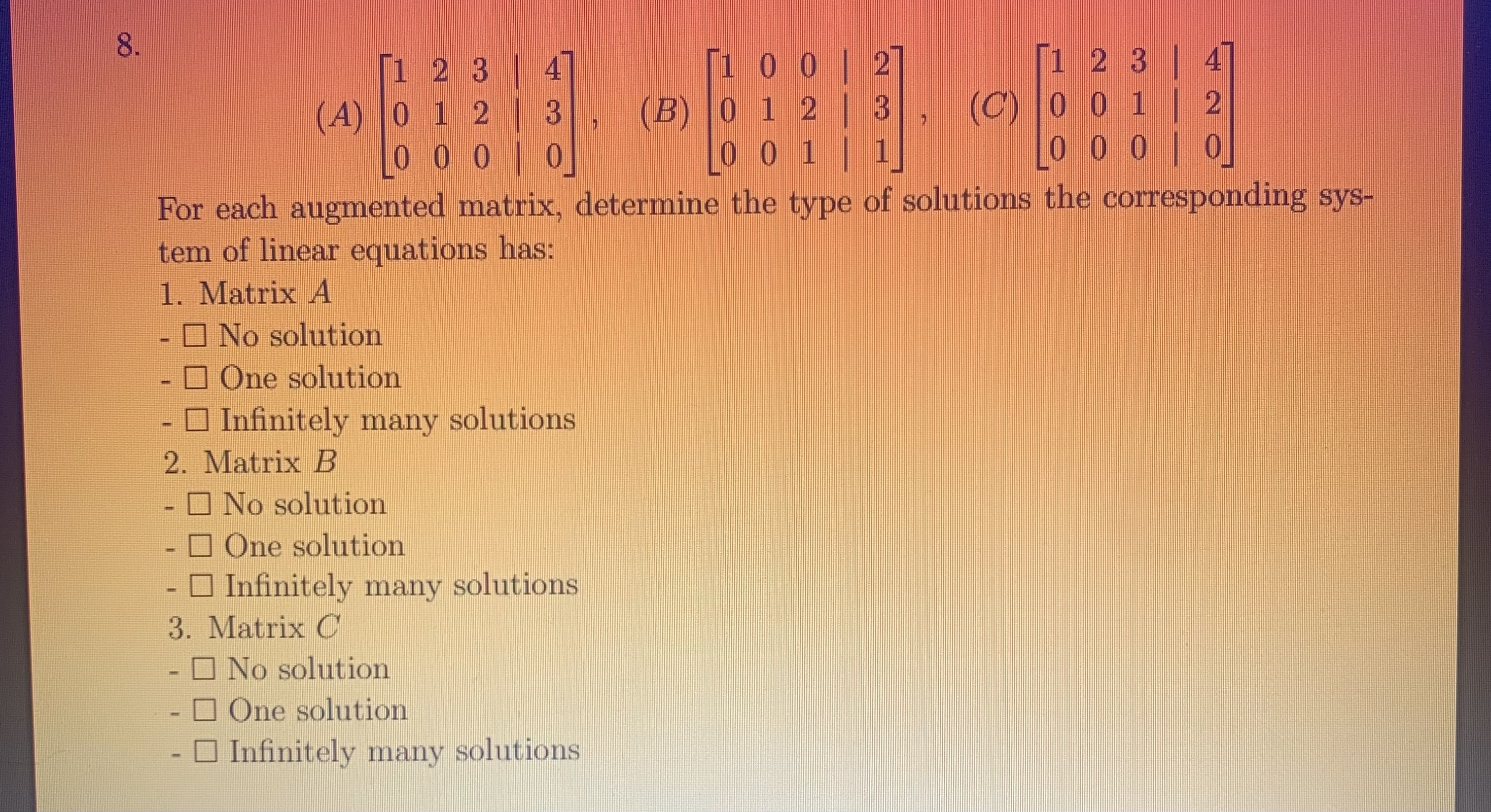 Solved (A) [123401230000],For each augmented matrix, | Chegg.com