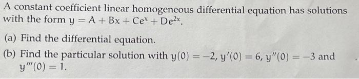 A constant coefficient linear homogeneous | Chegg.com