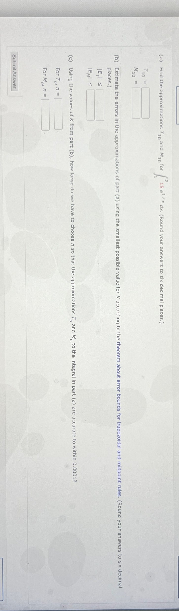 Solved (a) ﻿Find the approximations T10 ﻿and M10 ﻿for | Chegg.com