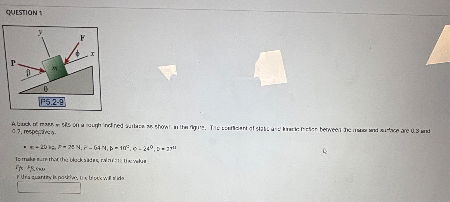 Solved QUESTION 1A block of mass m ﻿sits on a rough inclined | Chegg.com