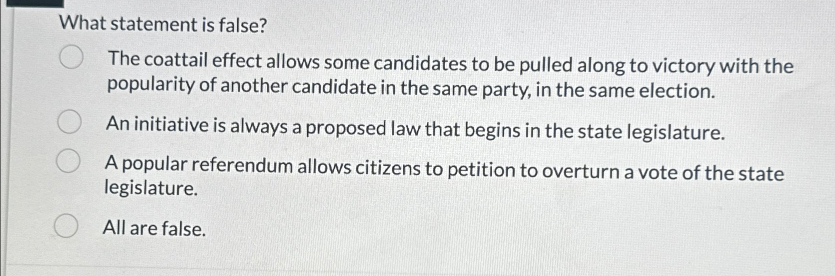 Solved What statement is false?The coattail effect allows | Chegg.com
