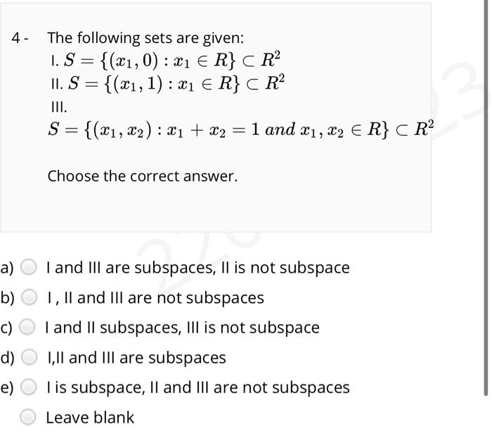Solved 4 - The following sets are given: I. | Chegg.com