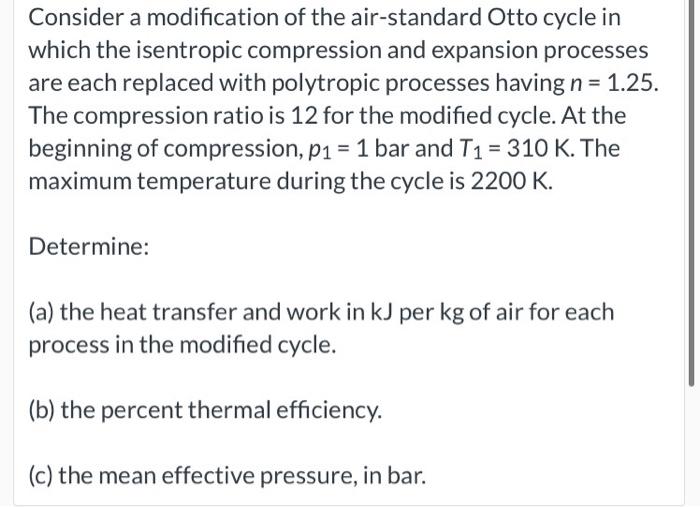 Solved Consider a modification of the air-standard Otto | Chegg.com