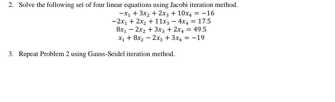 Solved 2. Solve the following set of four linear equations | Chegg.com