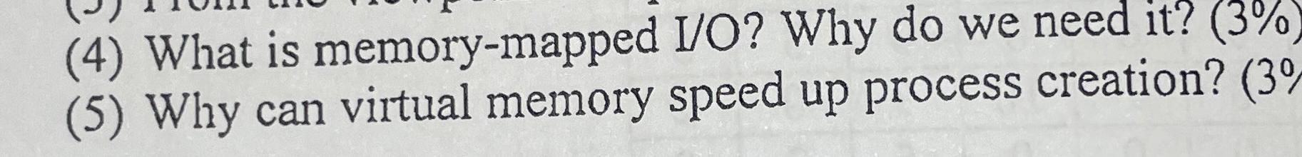 Solved (4) ﻿What is memory-mapped IO ? ﻿Why do we need | Chegg.com