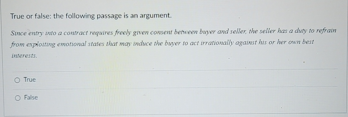 Solved True or false: the following passage is an argument. | Chegg.com