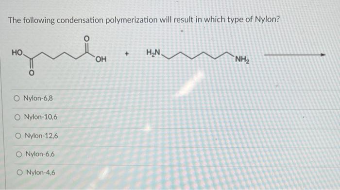 Solved The following condensation polymerization will result | Chegg.com