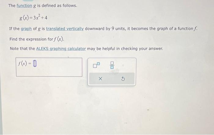 Solved The function g is defined as follows. g(x)=3x2+4 If | Chegg.com