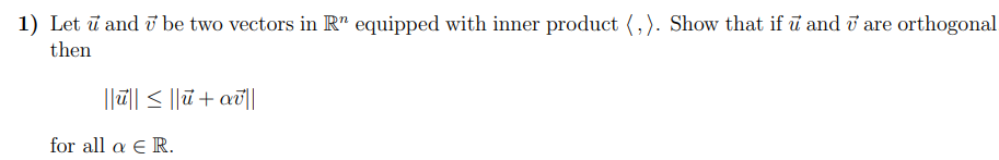 Solved Let vec(u) ﻿and vec(v) ﻿be two vectors in Rn | Chegg.com