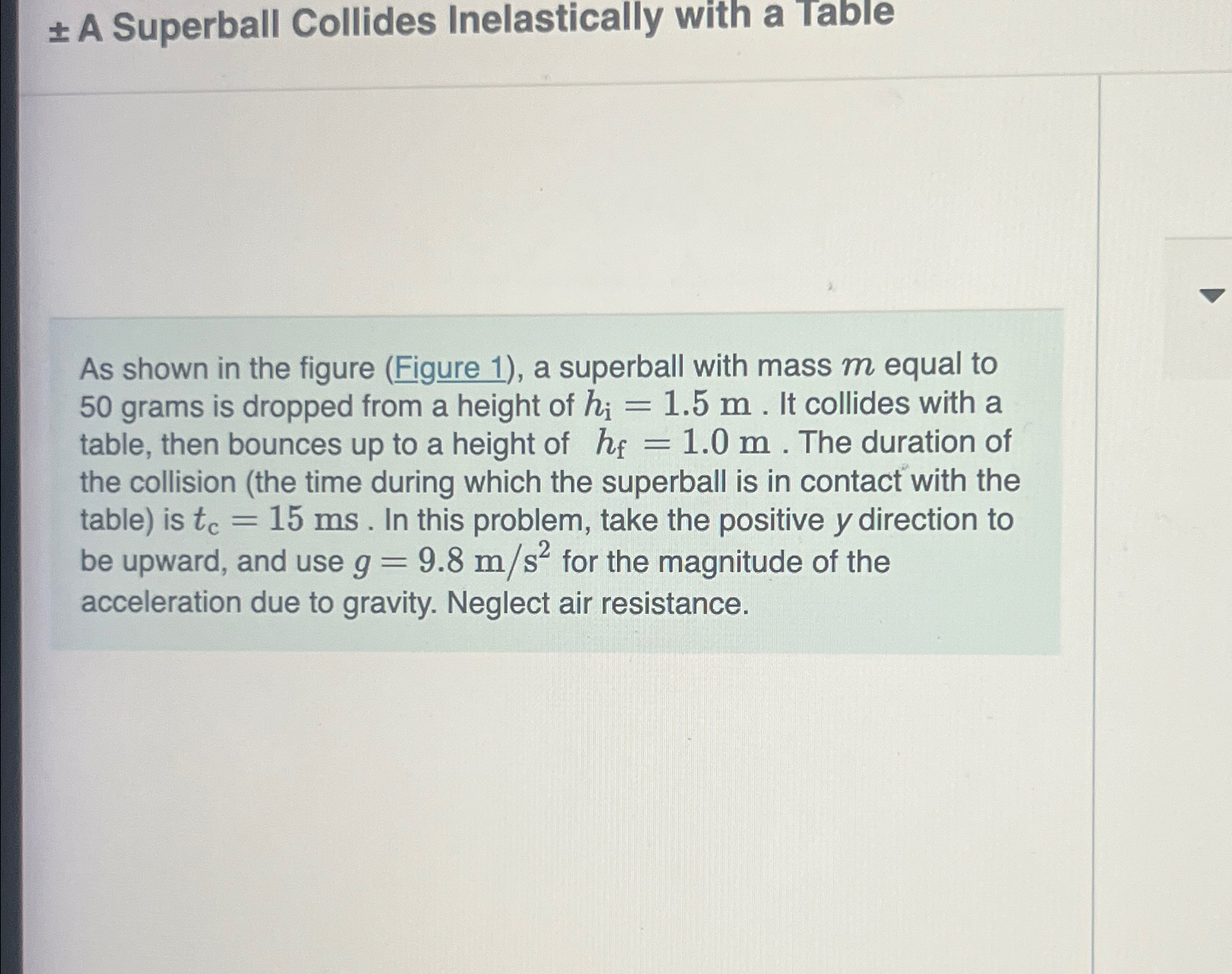 Solved +- ﻿A Superball Collides Inelastically with a TableAs | Chegg.com