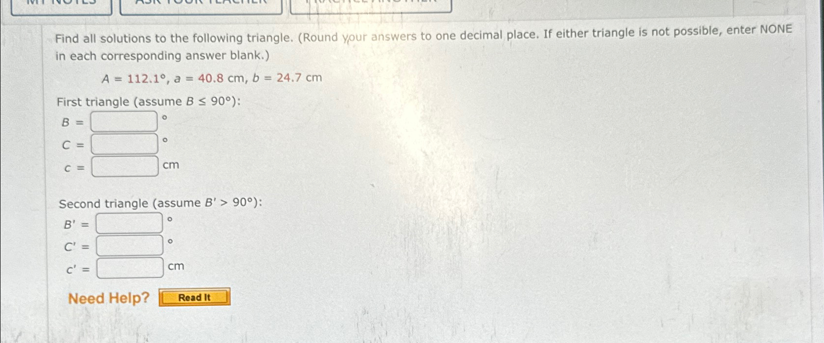 Solved Find all solutions to the following triangle. (Round | Chegg.com