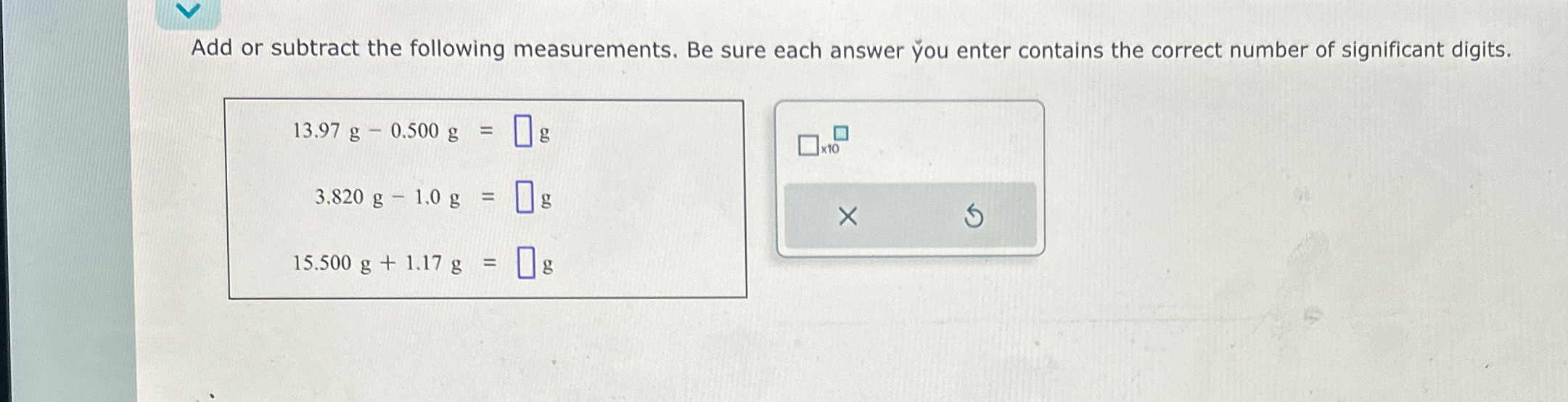 Solved Add or subtract the following measurements. Be sure | Chegg.com