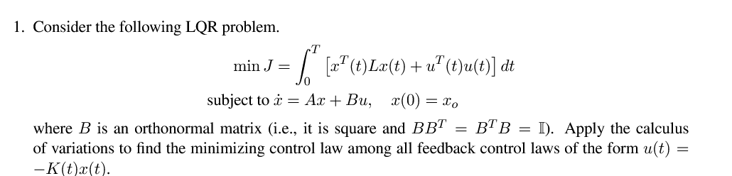 Solved Consider the following LQR problem. q,minJ=\int_0^T | Chegg.com