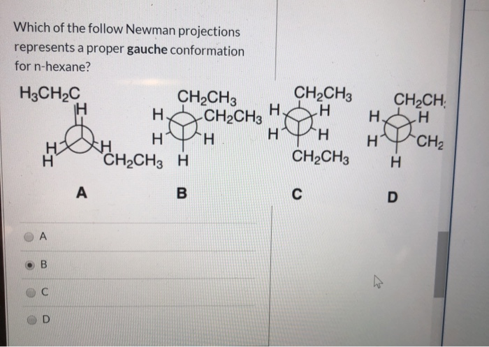 Solved: Which Of The Follow Newman Projections Represents ... | Chegg.com