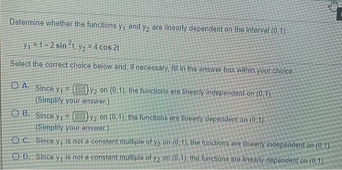 Solved im Determine whether the functions y, and y2 are | Chegg.com