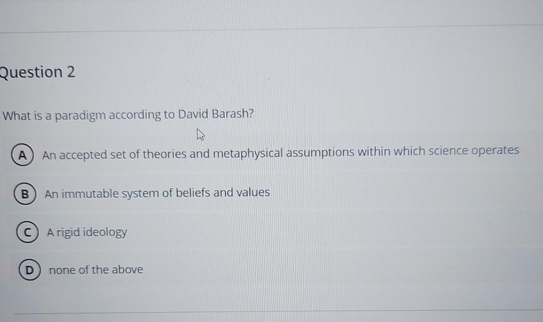 Solved Question 2What is a paradigm according to David | Chegg.com