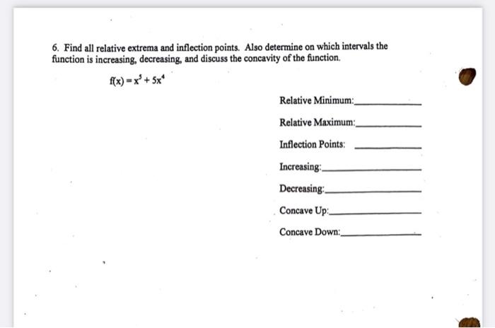 Solved 6. Find all relative extrema and inflection points. | Chegg.com