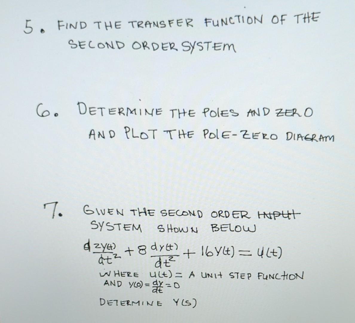 Solved 5. FIND THE transfer function of the SECOND ORDER | Chegg.com