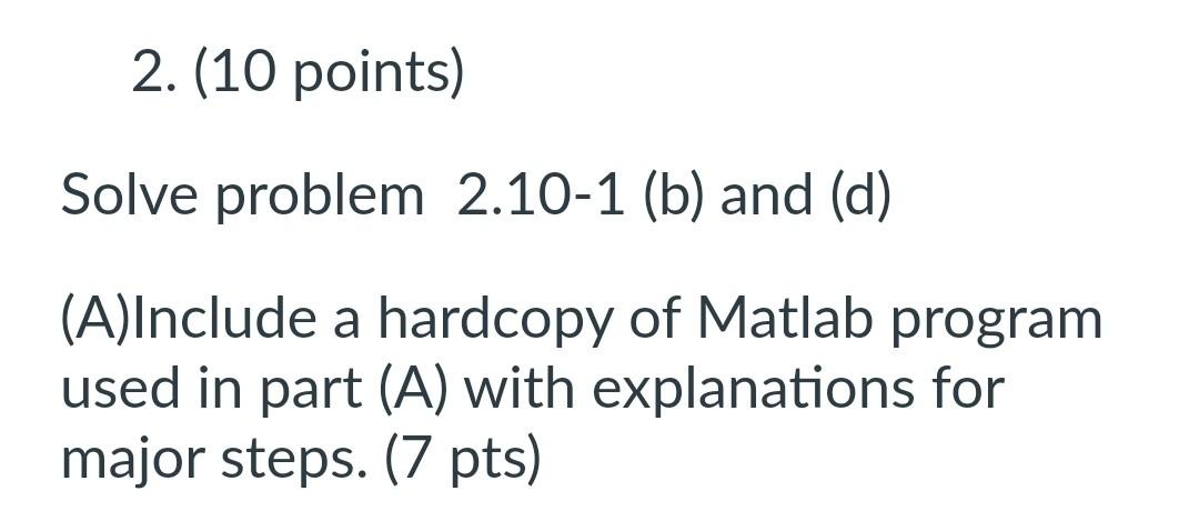 Solved Use Matlab to find the Fourier transform of the | Chegg.com