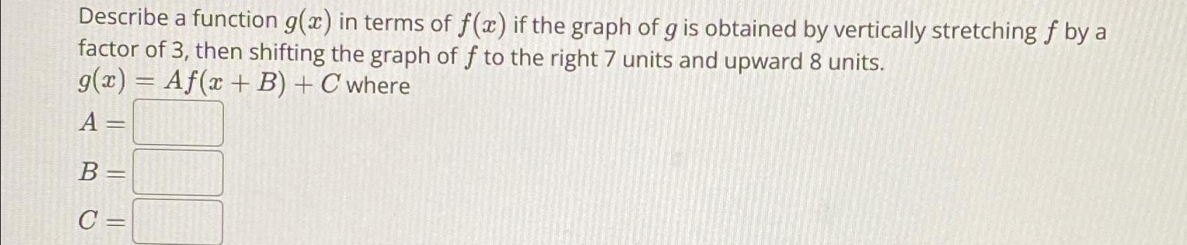 Solved Describe a function g(x) ﻿in terms of f(x) ﻿if the | Chegg.com