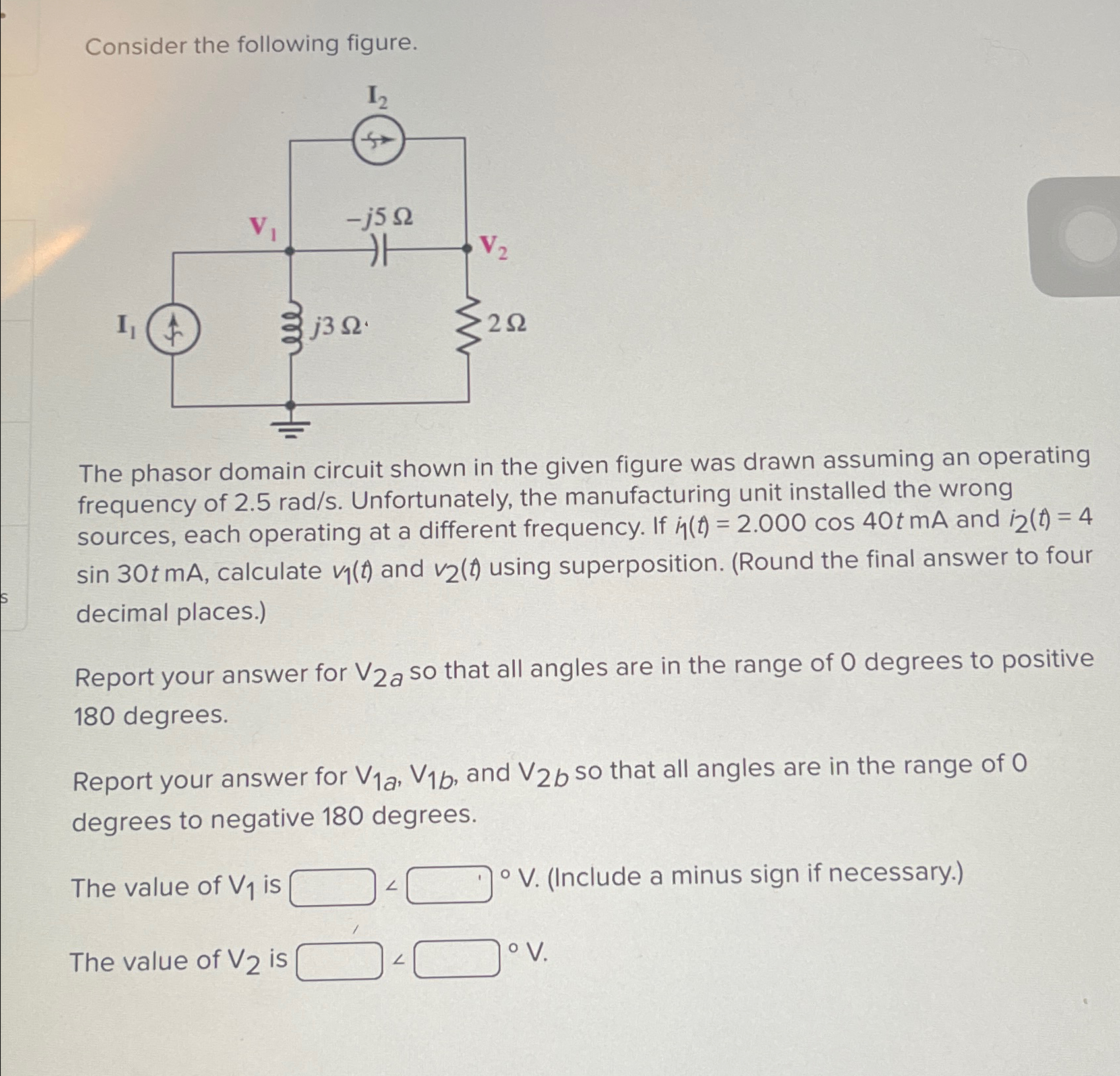 Solved Consider the following figure.The phasor domain | Chegg.com