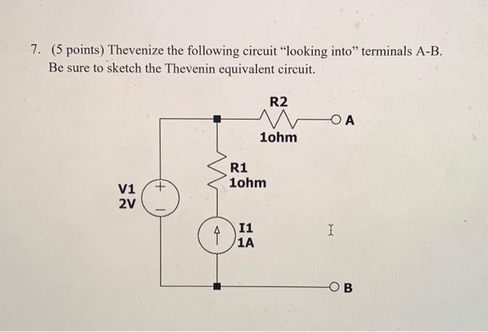 Solved 7. ( 5 points) Thevenize the following circuit | Chegg.com