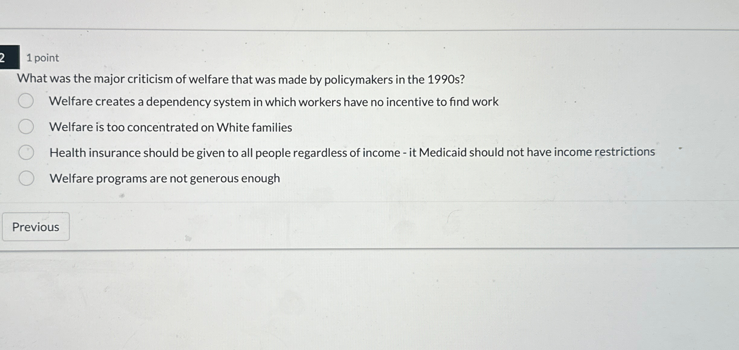 Solved 1 pointWhat was the major criticism of welfare that | Chegg.com Solved 1 pointWhat was the major criticism of welfare that | Chegg.com