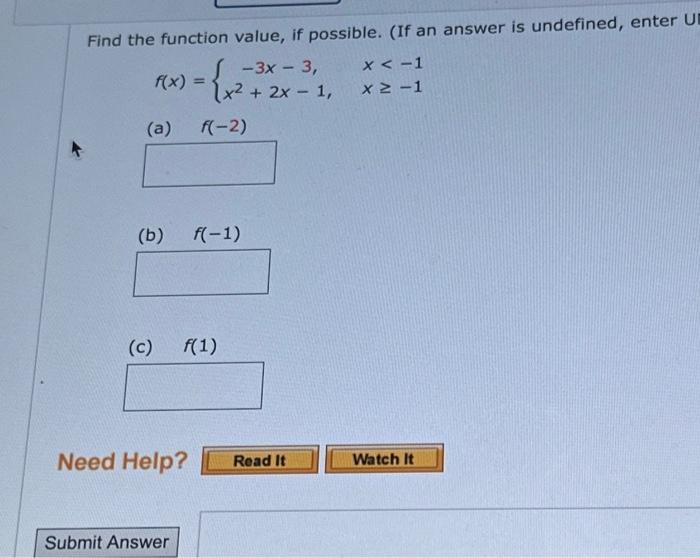 Solved Find the function value, if possible. (If an answer | Chegg.com