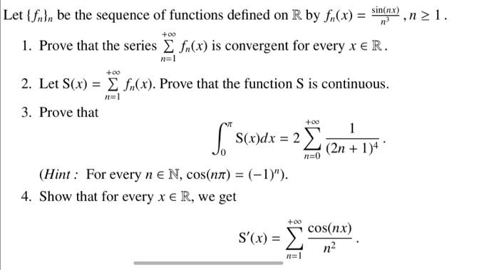 Solved Let {fn} Be The Sequence Of Functions Defined On R