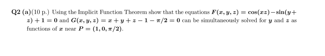 Solved Q2 (a)(10 ﻿p.) ﻿Using the Implicit Function Theorem | Chegg.com