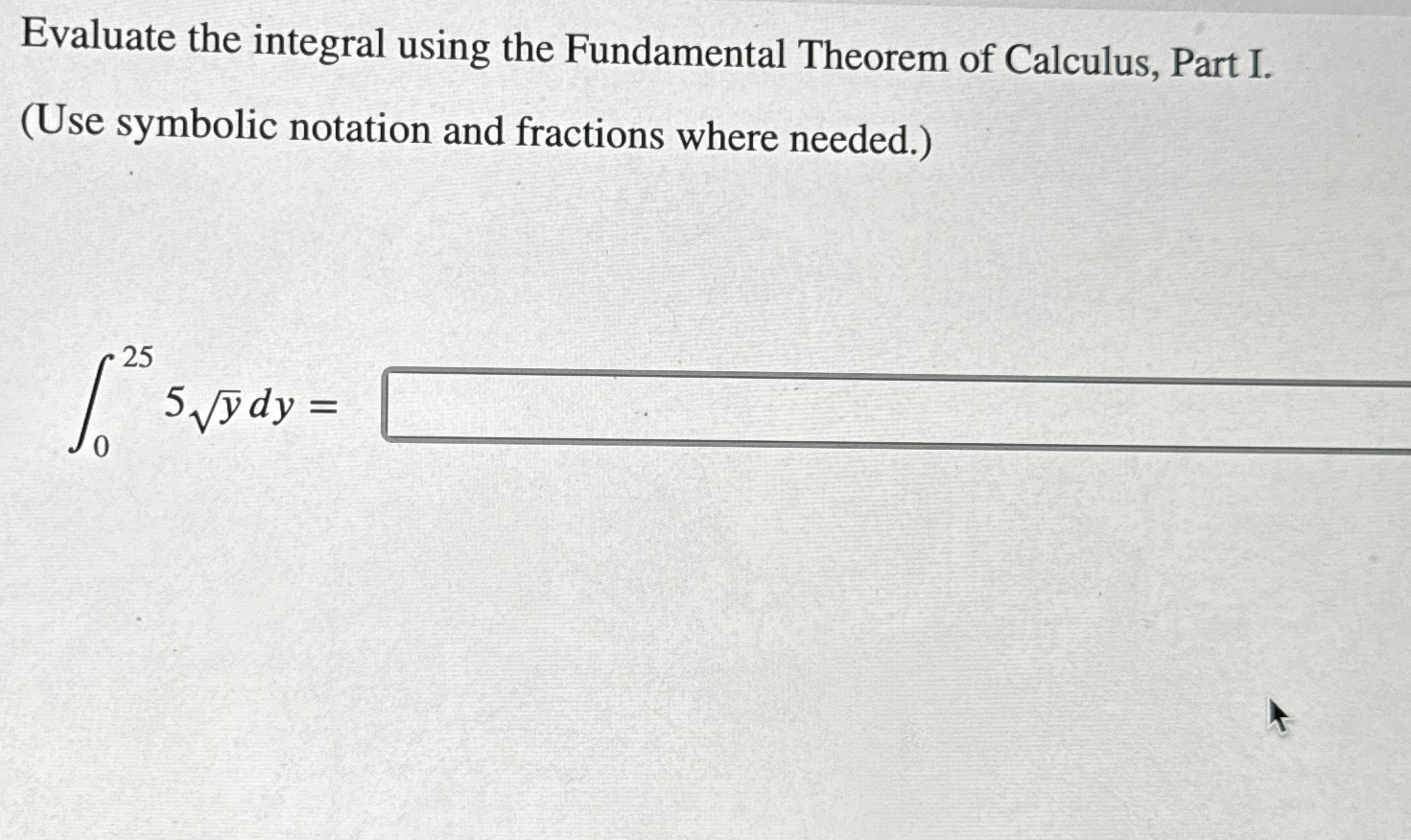 Solved Evaluate the integral using the Fundamental Theorem | Chegg.com