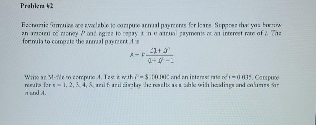 Solved Problem #2 Economic formulas are available to compute | Chegg.com